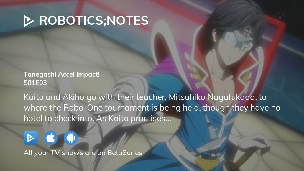 Watch Robotics;Notes season 1 episode 3 streaming online | BetaSeries.com