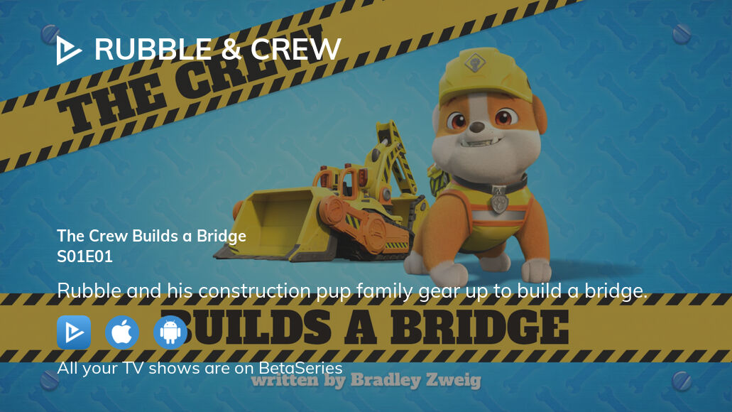 Where to watch Rubble & Crew season 1 episode 1 full streaming ...