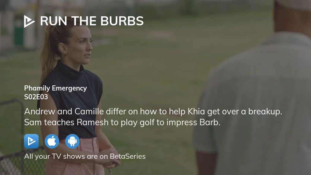 Watch Run the Burbs season 2 episode 3 streaming online | BetaSeries.com