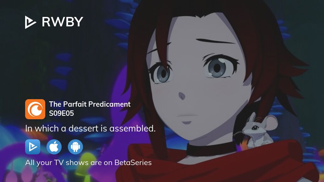 Watch RWBY season 9 episode 5 streaming