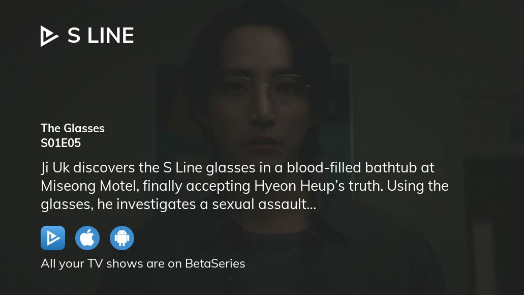 Watch S Line season 1 episode 5 streaming