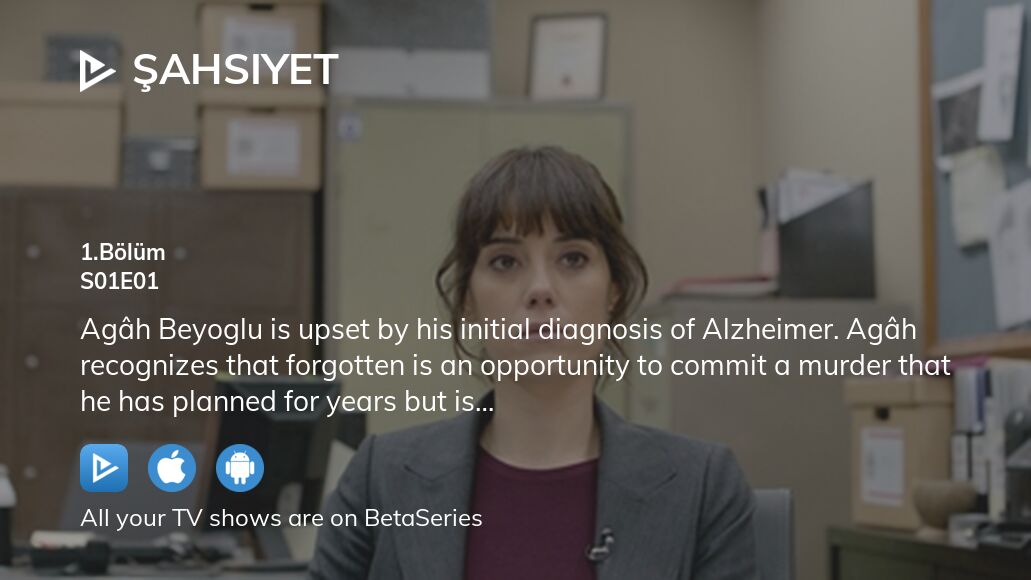 Watch Şahsiyet season 1 episode 1 streaming