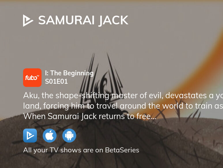 Watch Samurai Jack season 1 episode 1 streaming