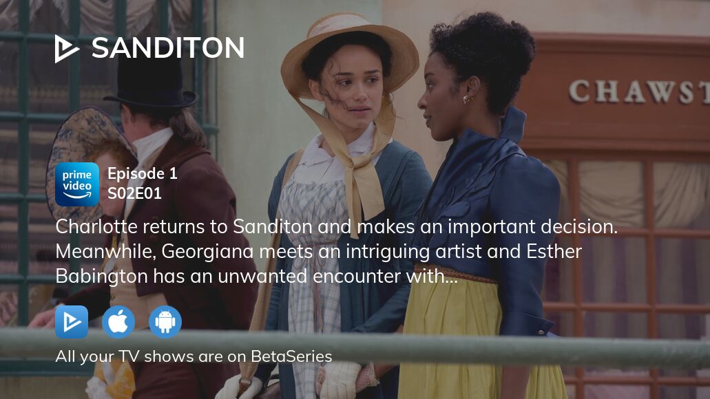 Watch Sanditon season 2 episode 1 streaming | BetaSeries.com