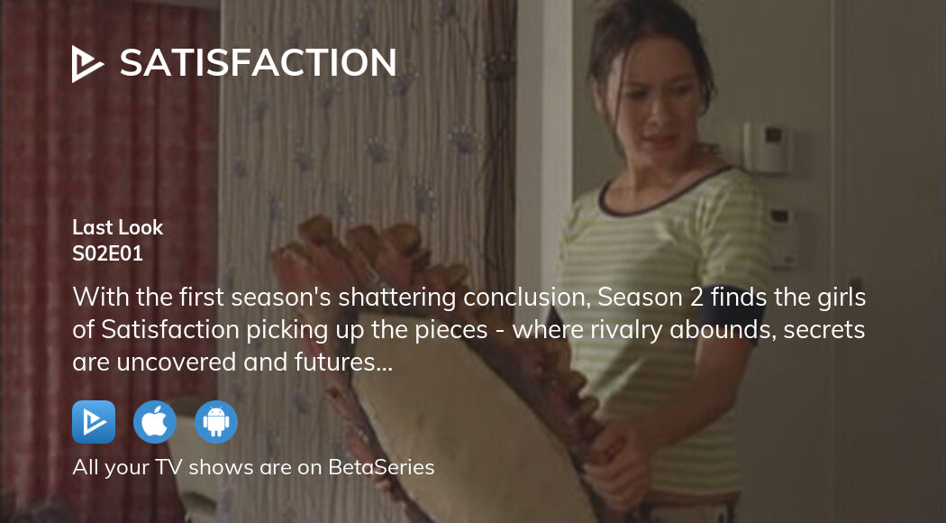 Where to watch Satisfaction season 2 episode 1 full streaming ...