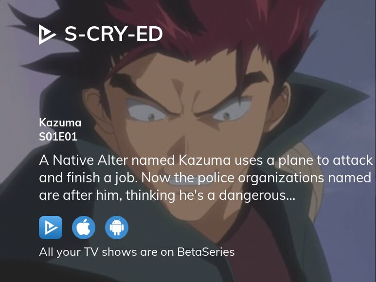 Watch S-CRY-Ed season 1 episode 1 streaming