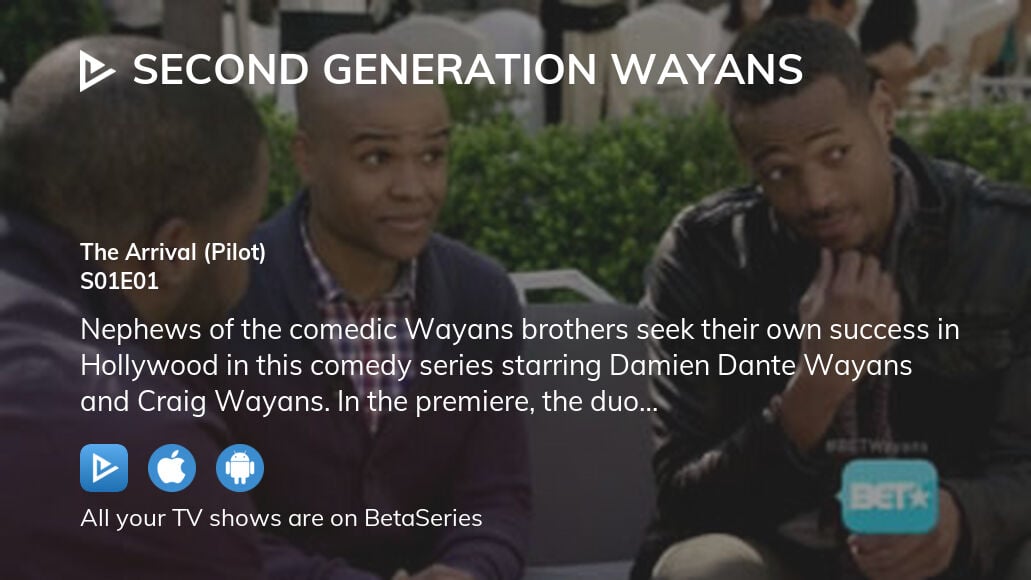 Watch Second Generation Wayans season 1 episode 1 streaming