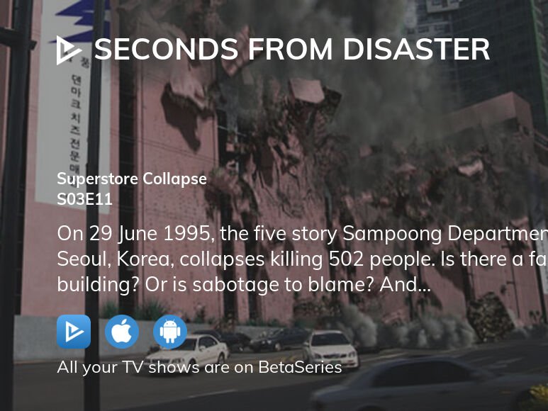 Watch Seconds From Disaster season 3 episode 11 streaming