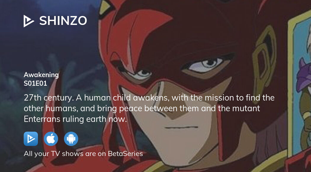 Watch Shinzo season 1 episode 1 streaming