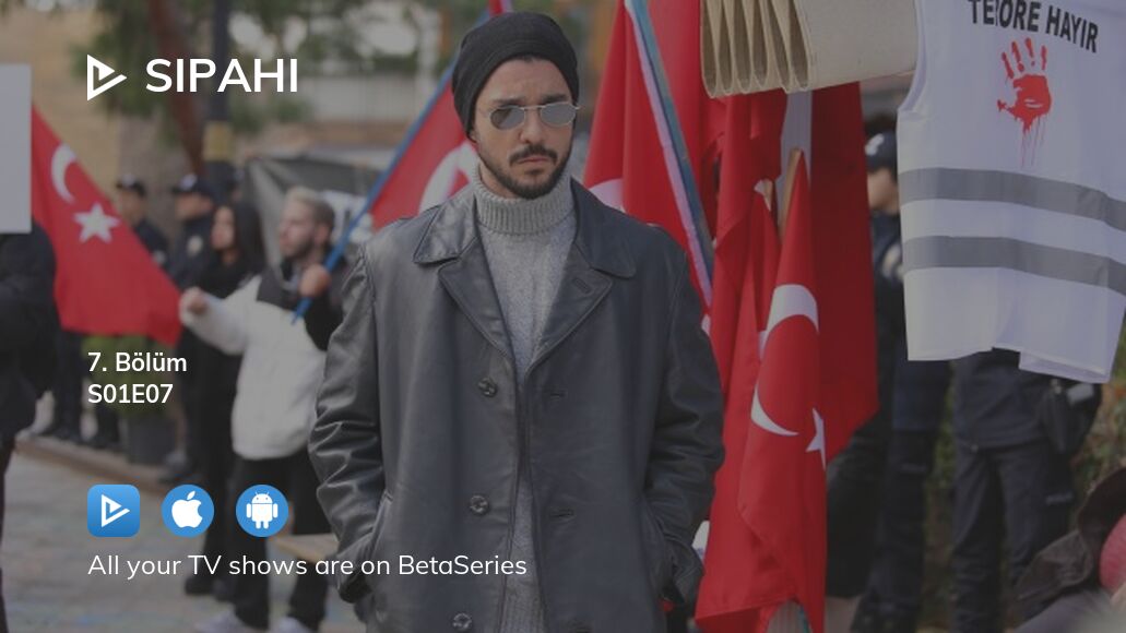 Watch Sipahi season 1 episode 7 streaming