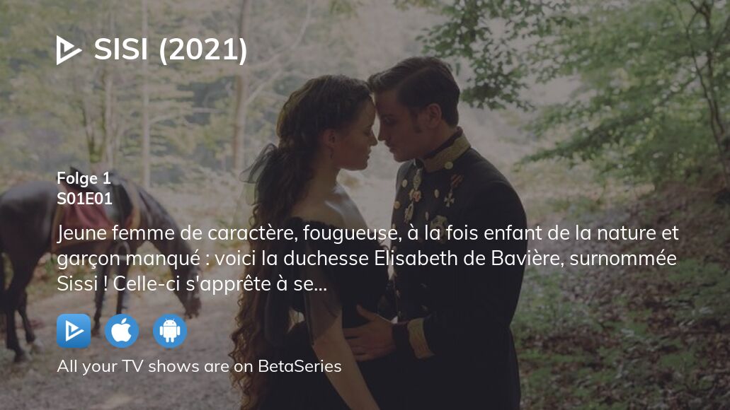 Watch Sisi (2021) season 1 episode 1 streaming