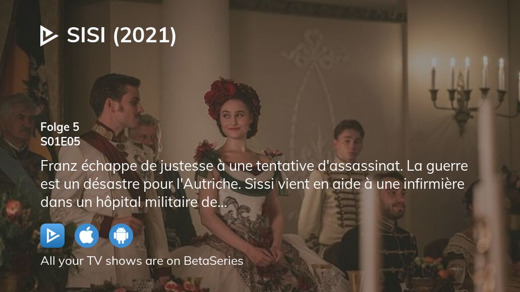 Watch Sisi (2021) season 1 episode 5 streaming