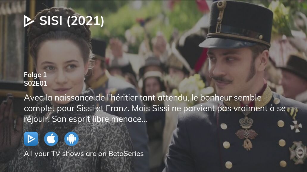 Watch Sisi (2021) season 2 episode 1 streaming