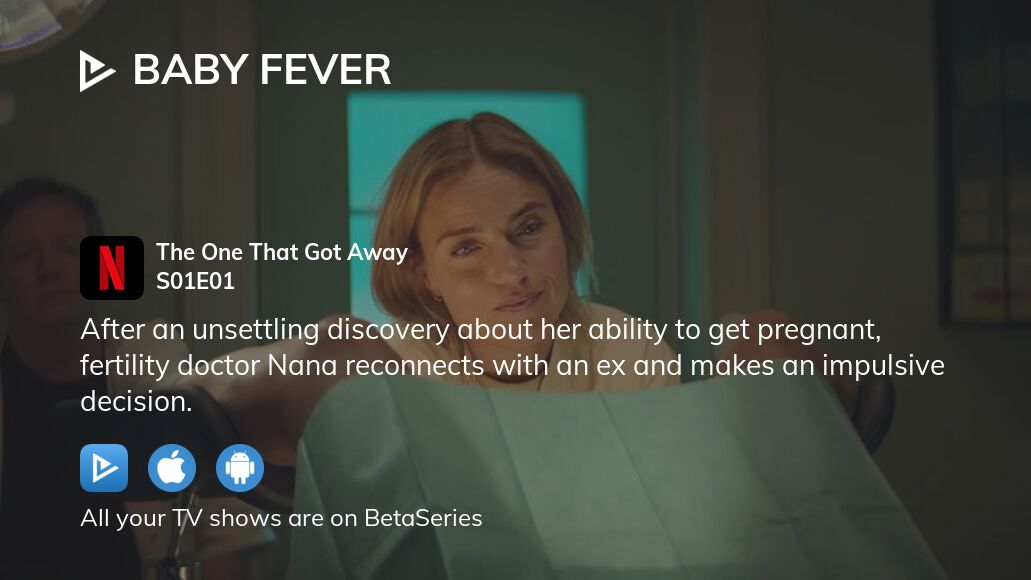 Where to watch Baby Fever season 1 episode 1 full streaming ...