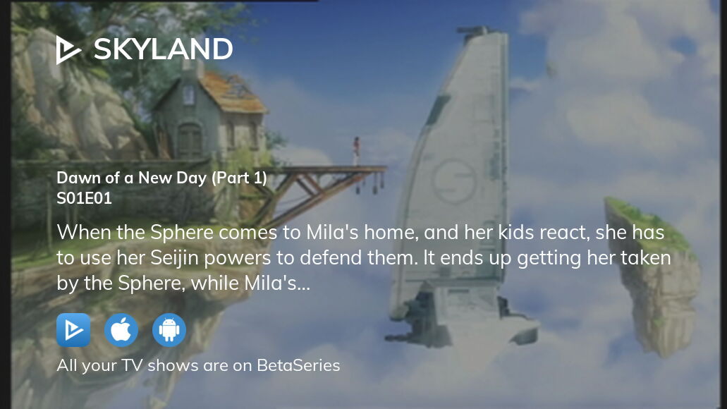 Watch Skyland season 1 episode 1 streaming