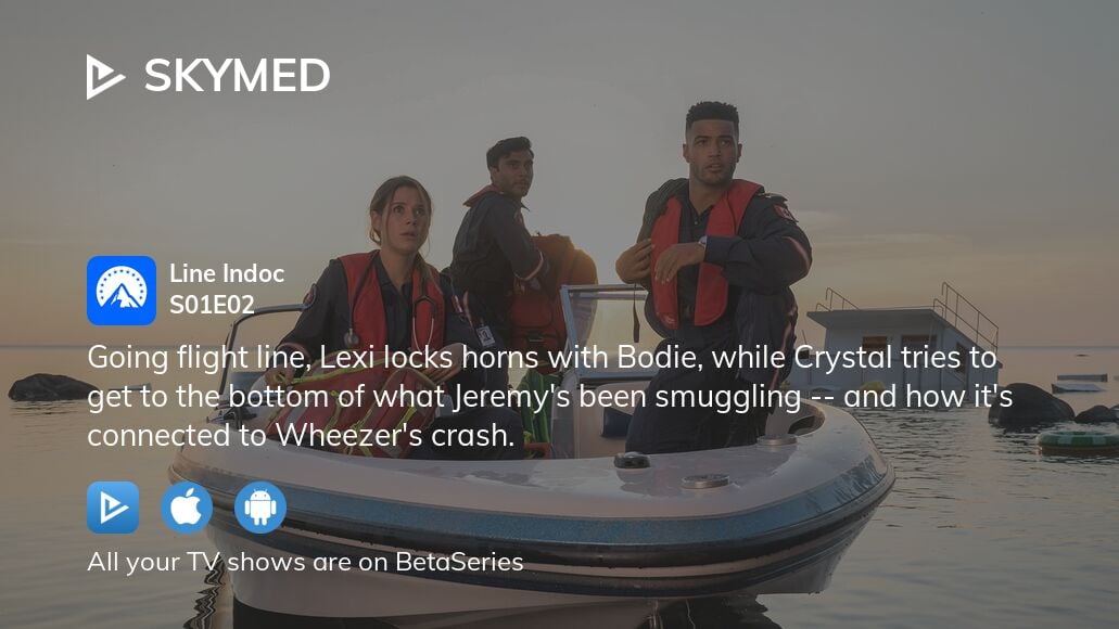 Watch SkyMed season 1 episode 2 streaming | BetaSeries.com