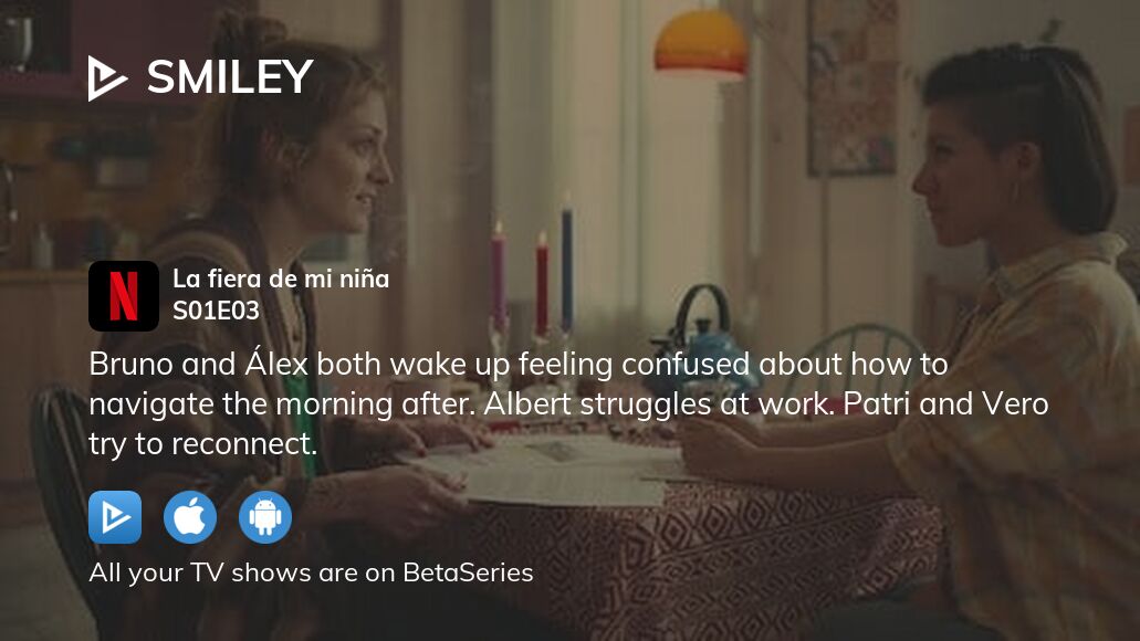 Watch Smiley season 1 episode 3 streaming