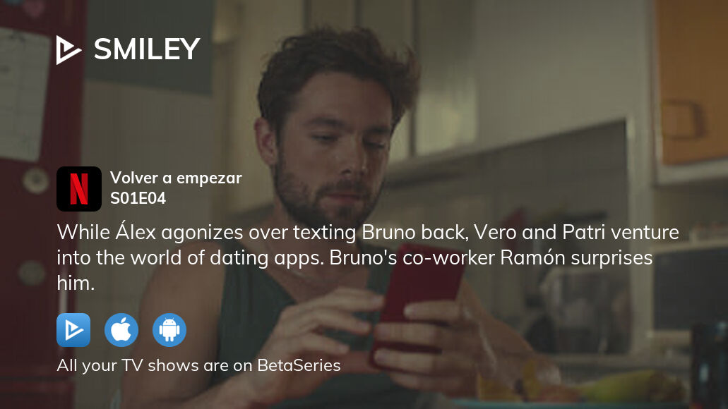 Where to watch Smiley season 1 episode 4 full streaming? | BetaSeries.com