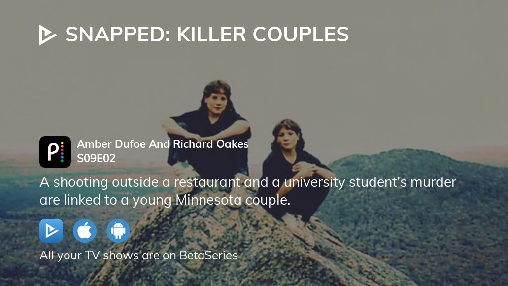 Where to watch Snapped: Killer Couples season 9 episode 2 full ...