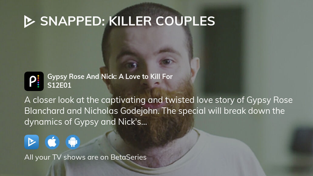 Where to watch Snapped: Killer Couples season 12 episode 1 full streaming? | BetaSeries.com