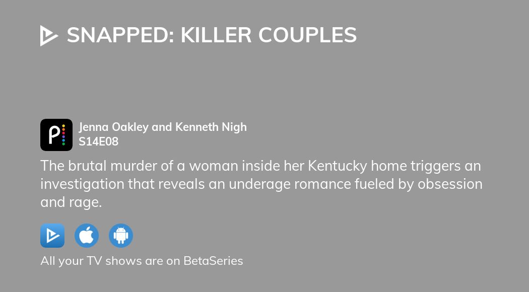 Watch Snapped: Killer Couples season 14 episode 8 streaming