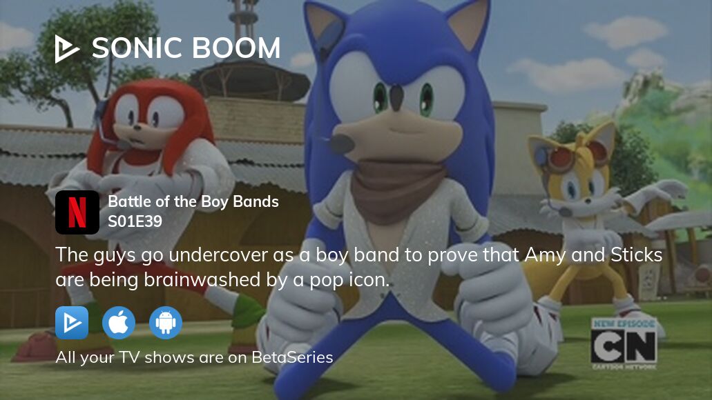 Where to watch Sonic Boom season 1 episode 39 full streaming ...