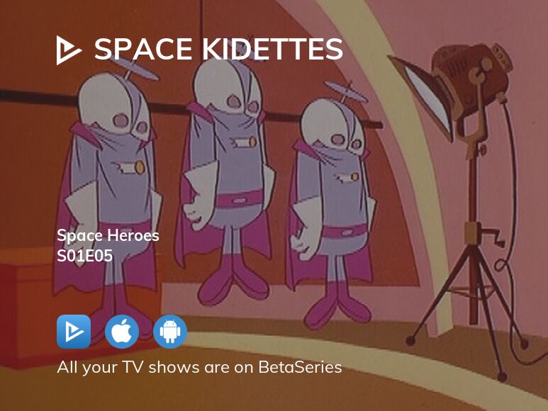 Where to watch Space Kidettes season 1 episode 5 full streaming ...