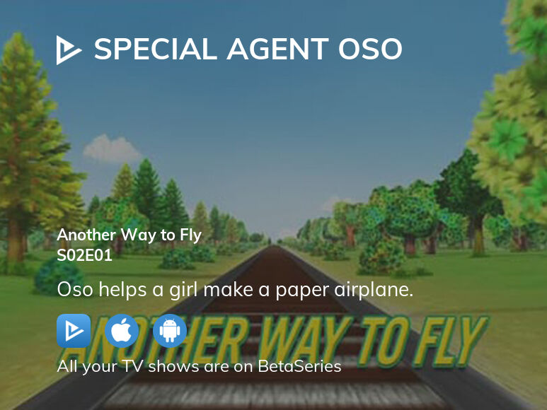 Watch Special Agent Oso season 2 episode 1 streaming