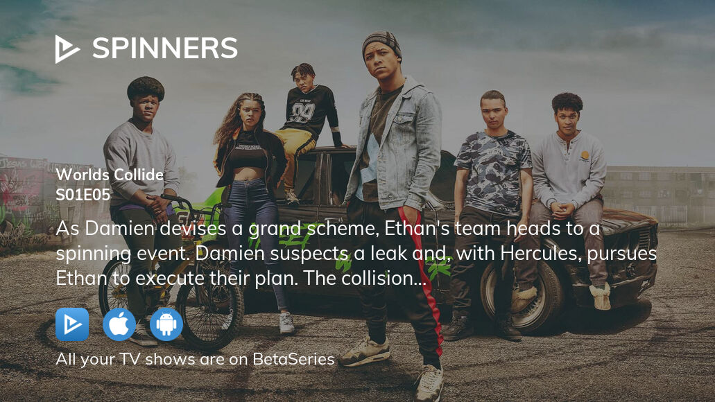 Watch Spinners season 1 episode 5 streaming