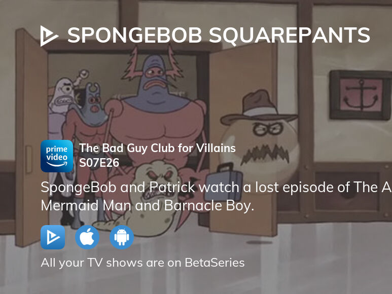 Watch SpongeBob SquarePants season 7 episode 26 streaming