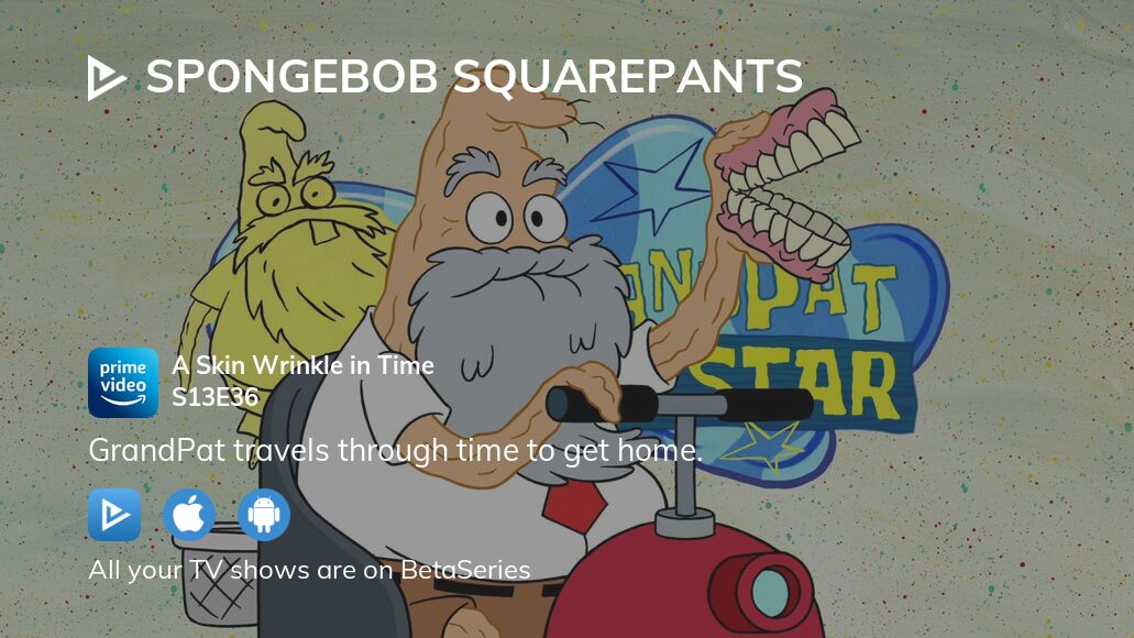 Watch SpongeBob SquarePants season 13 episode 36 streaming