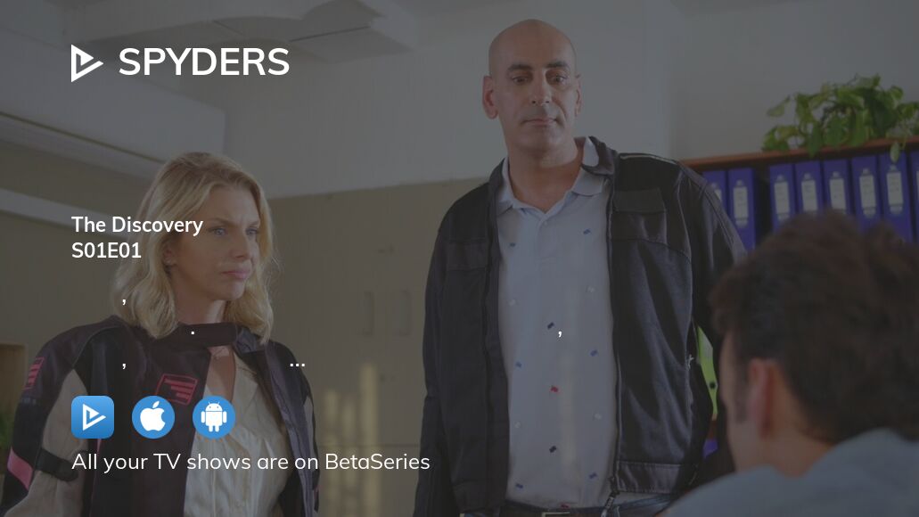 Watch Spyders season 1 episode 1 streaming