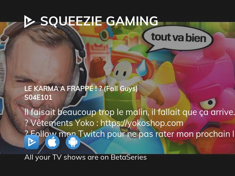 Watch SQUEEZIE GAMING season 4 episode 101 streaming