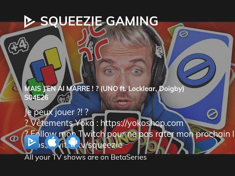 Watch SQUEEZIE GAMING season 4 episode 26 streaming
