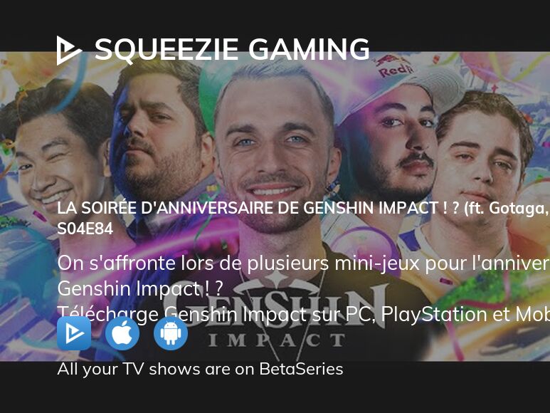 Watch SQUEEZIE GAMING season 4 episode 84 streaming