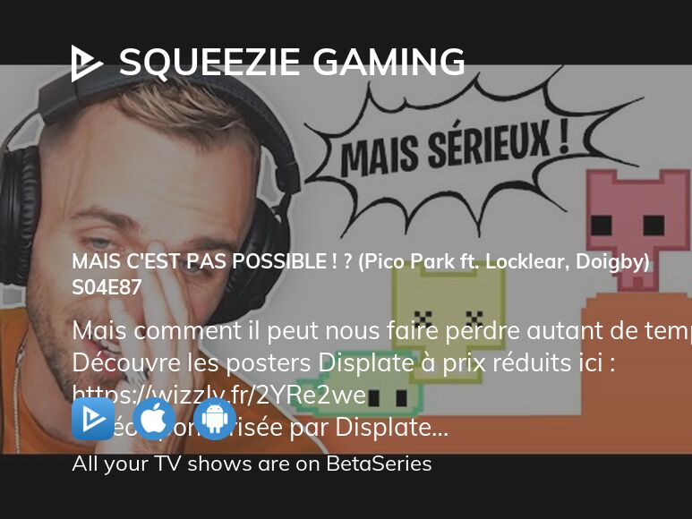 Watch SQUEEZIE GAMING season 4 episode 87 streaming