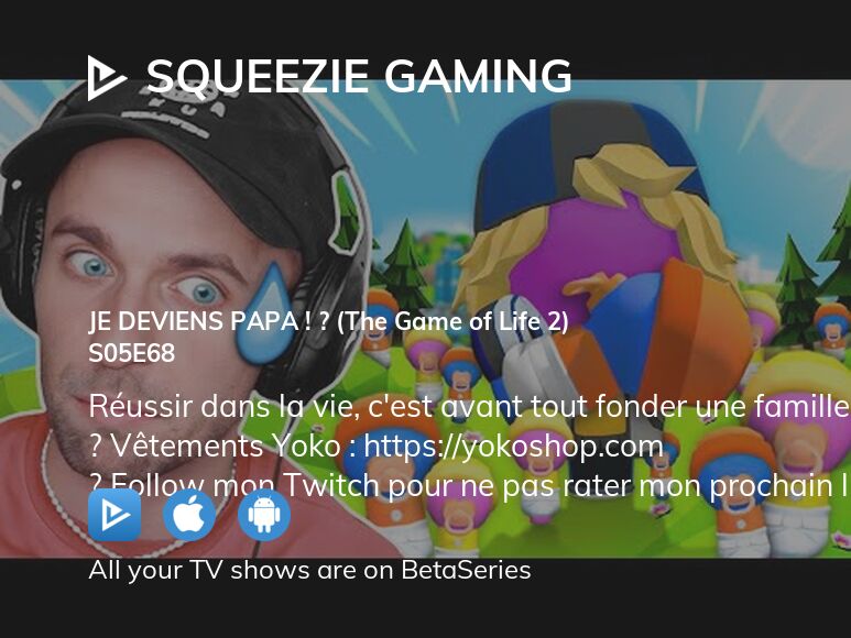Watch SQUEEZIE GAMING season 5 episode 68 streaming