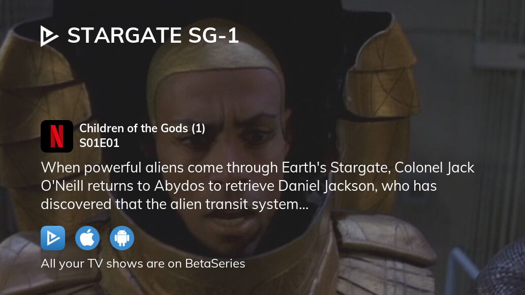 Watch Stargate SG-1 season 1 episode 1 streaming