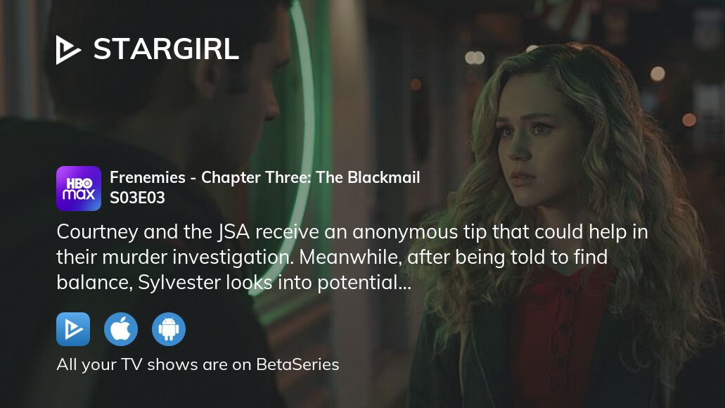Watch Stargirl season 3 episode 3 streaming online | BetaSeries.com