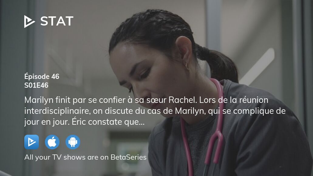 Watch Stat (2022) season 1 episode 46 streaming | BetaSeries.com