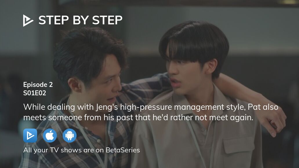 Watch Step by Step (2023) season 1 episode 2 streaming