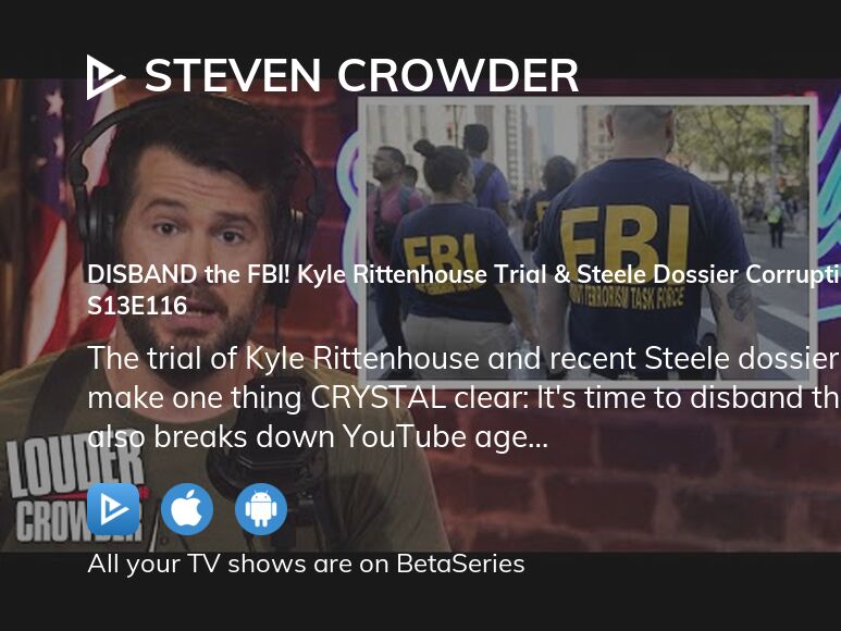 Watch Steven Crowder season 13 episode 116 streaming online ...