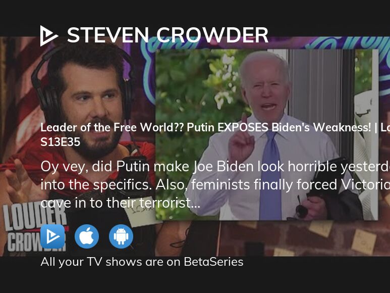 Where to watch Steven Crowder season 13 episode 35 full streaming ...