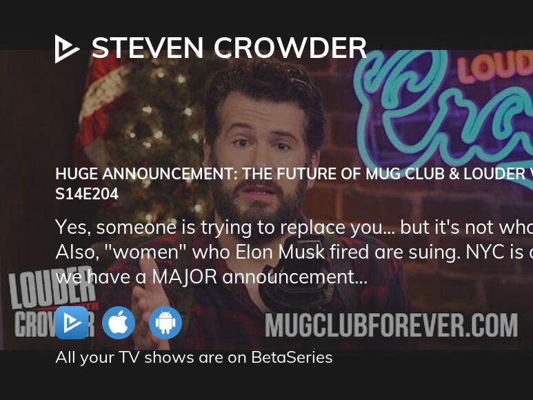 Where to watch Steven Crowder season 14 episode 204 full streaming ...