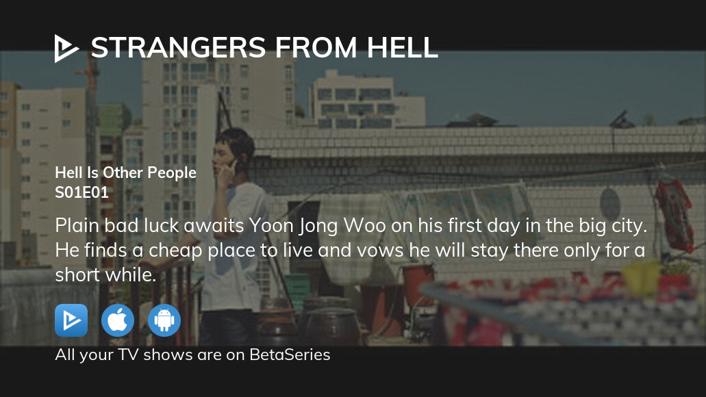 Watch Strangers From Hell season 1 episode 1 streaming