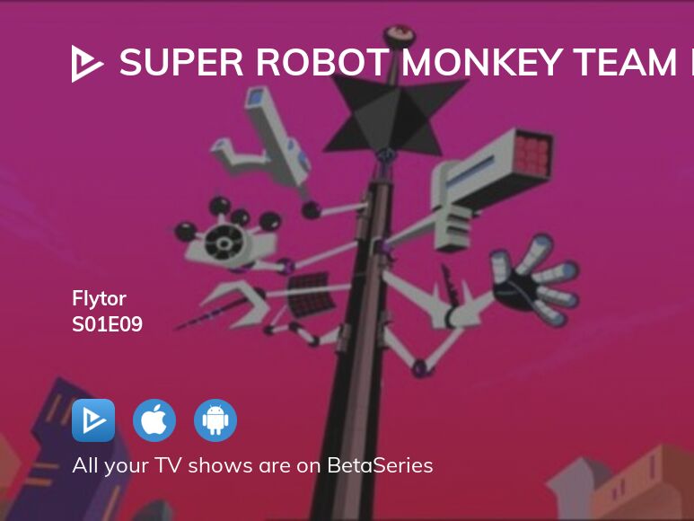 Watch Super Robot Monkey Team Hyperforce Go! season 1 episode 9 streaming