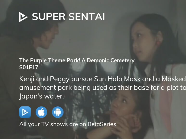 Watch Super Sentai season 1 episode 17 streaming