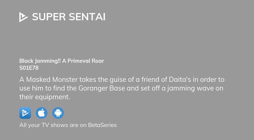 Watch Super Sentai season 1 episode 78 streaming