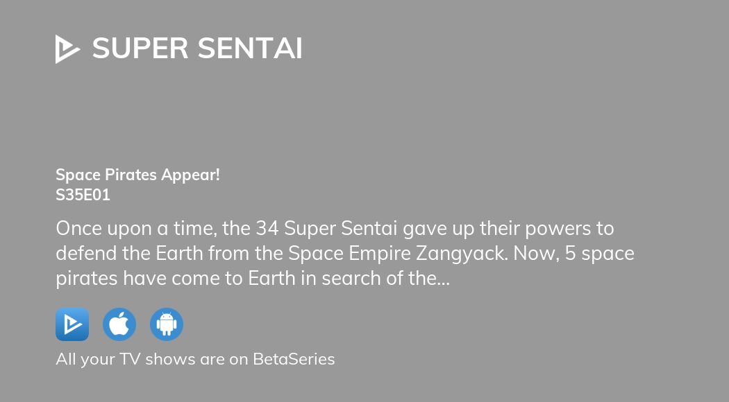 Watch Super Sentai season 35 episode 1 streaming