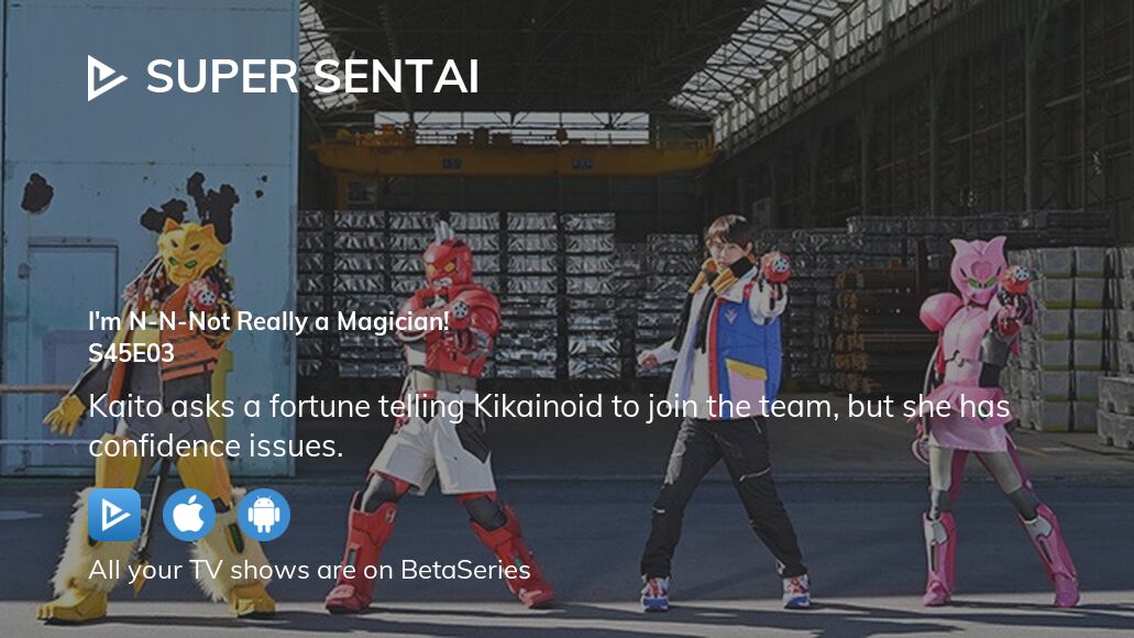 Watch Super Sentai season 45 episode 3 streaming
